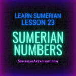 Sumerian Numbers | Comprehensive List of Sumerian Numerals