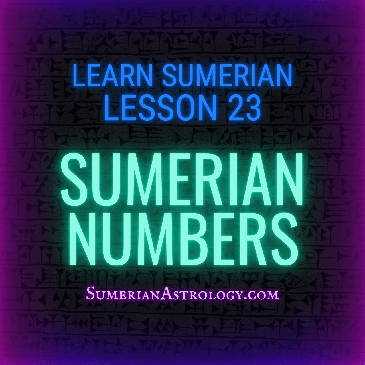 Sumerian Numbers | Comprehensive List of Sumerian Numerals