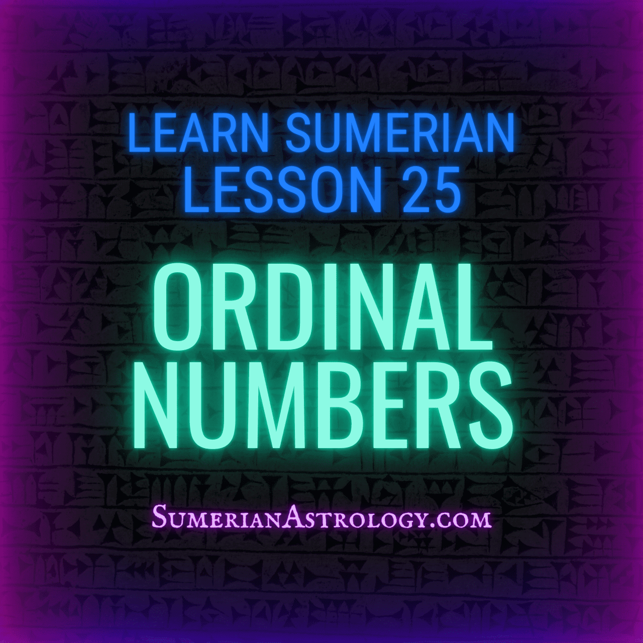 Sumerian Ordinal Numbers | How to Read Sumerian Numbers